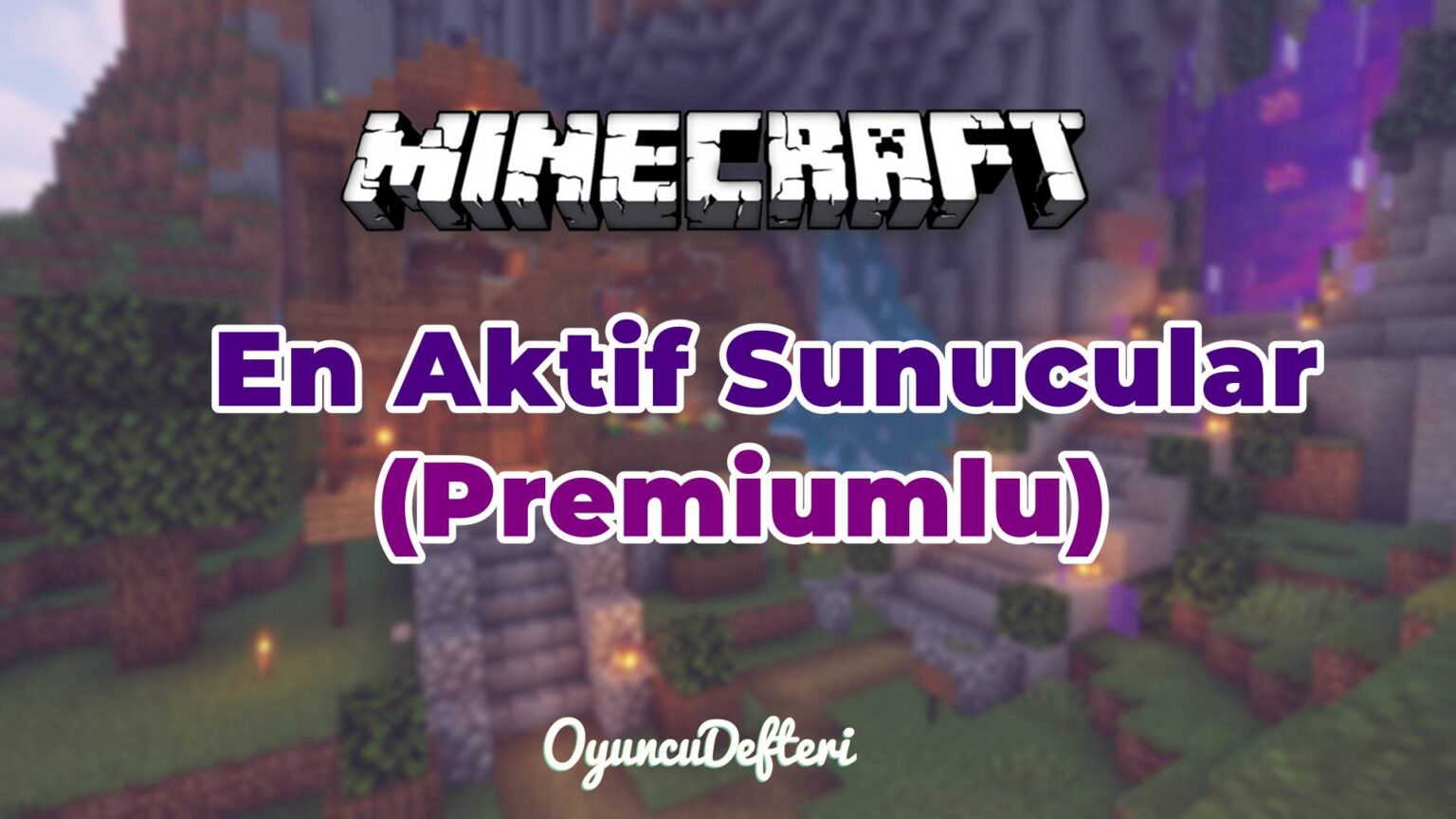 Minecraft Premiumlu Sunucular Listesi (En Aktif) » Oyuncu Defteri